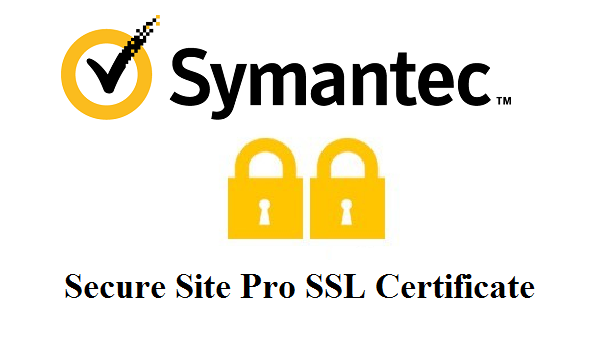 Symantec Secure Site Pro SSL Certificate - Advantages And Top Providers